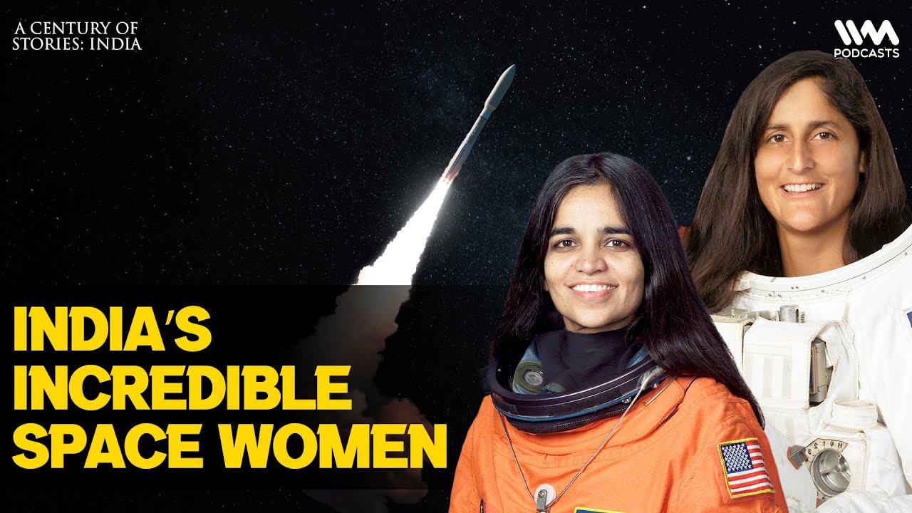 India’s Incredible Space Women | A Century of Stories | India | #68 ...