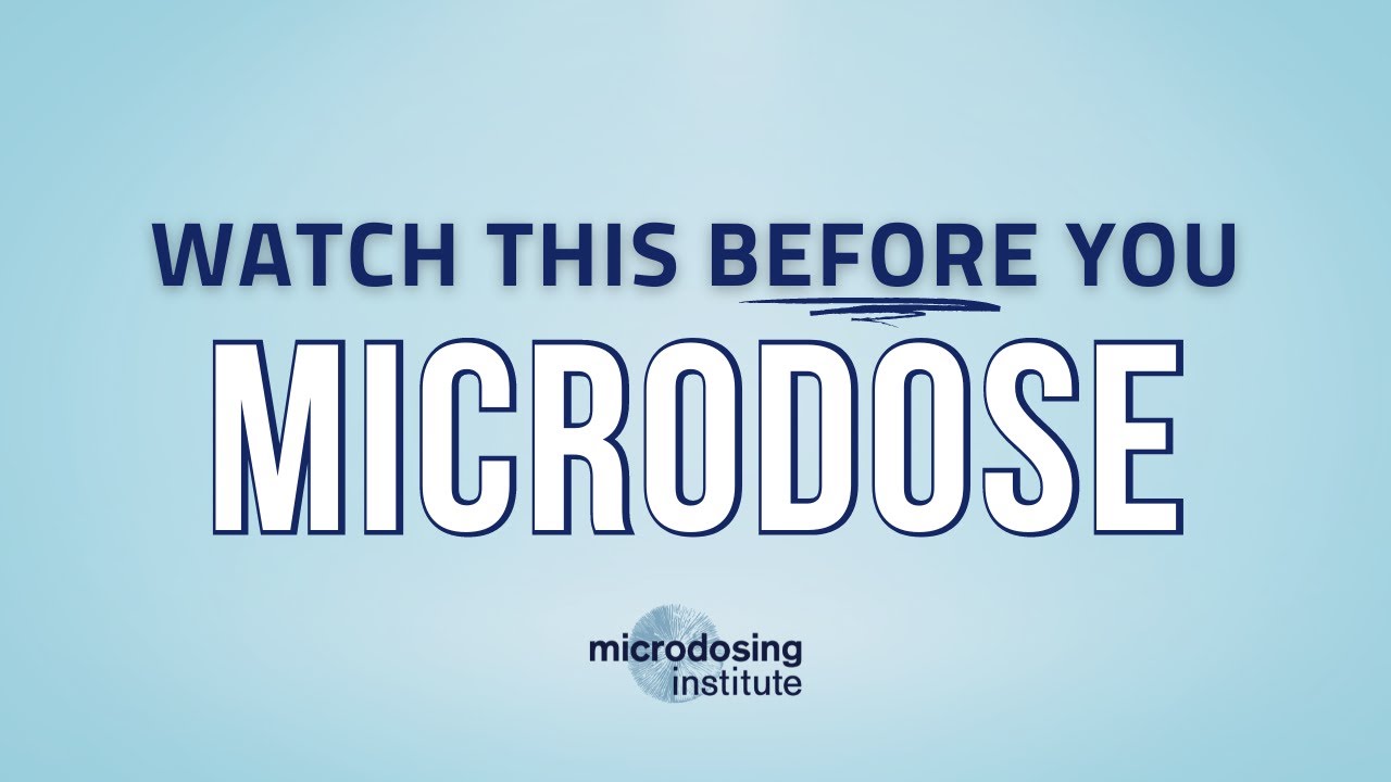 Watch this before you #microdose | Microdosing Institute - YouTube