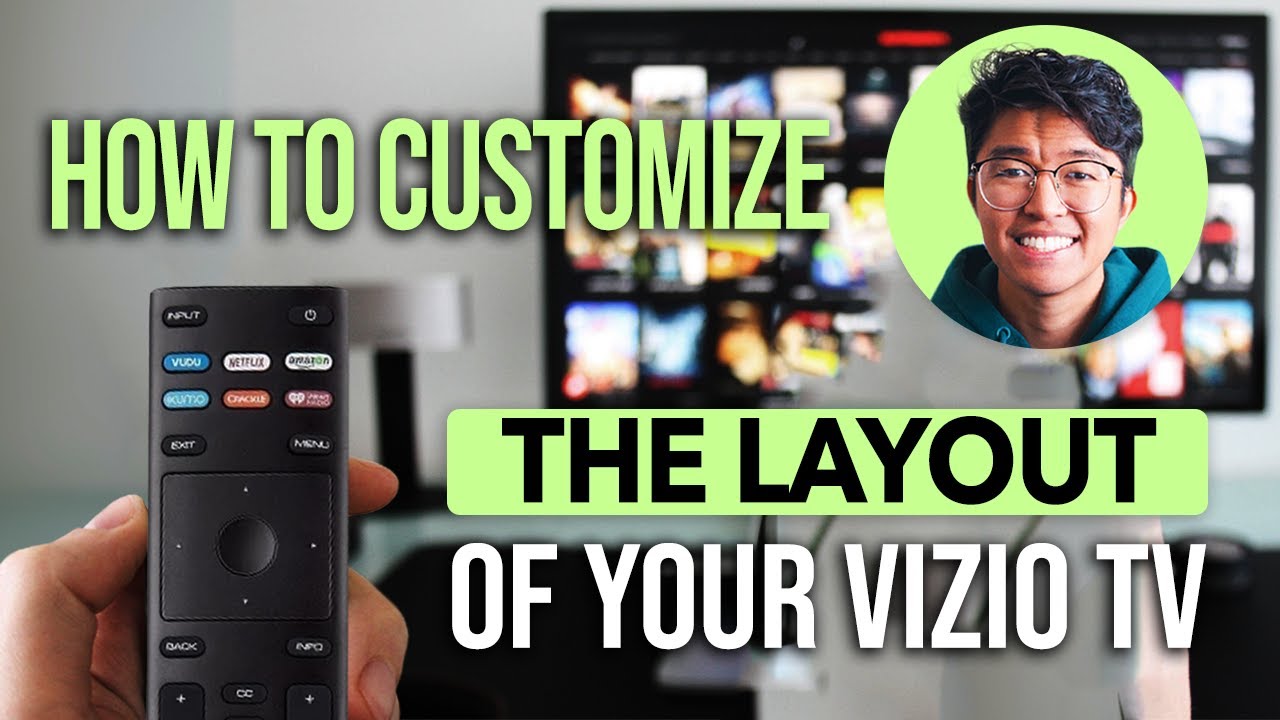 How To Customize The Layout Of Your Vizio TV: Simple & Easy Guide - YouTube