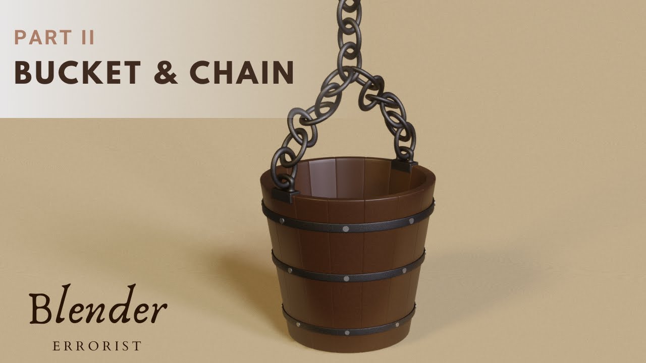 Bucket and Chain Blender Tutorial - Part II - YouTube