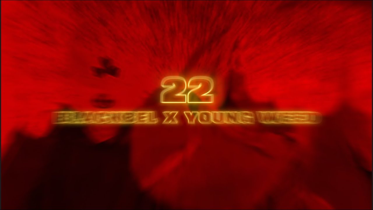 22 - BlackBel ft Young Weed (Visualizer) - YouTube
