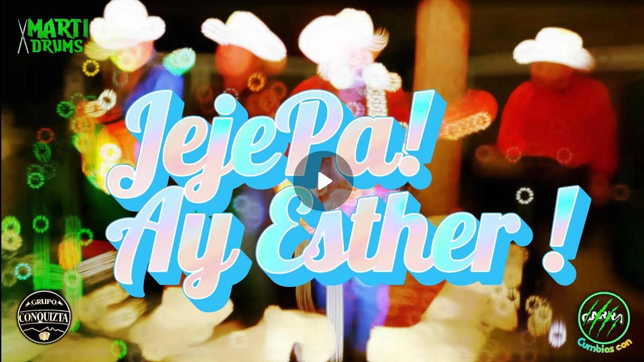 Hay Esther ‼️ Grupo Conquizta - YouTube