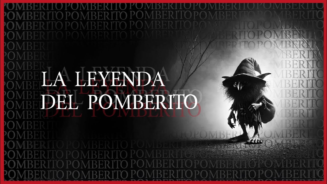 El POMBERITO LEYENDA PROTECTORA de los CAMPOS ARGENTINOS - YouTube