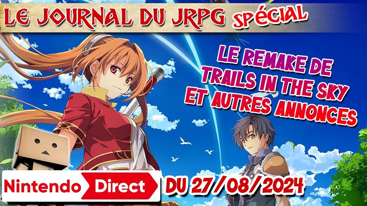 Journal du JRPG Spécial Nintendo Direct, un remake pour le premier ...