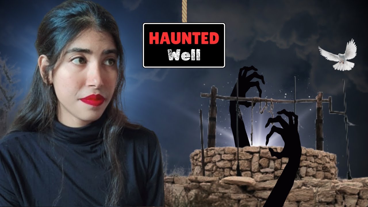 The Haunted Well (Mysterious Horror Story) - YouTube