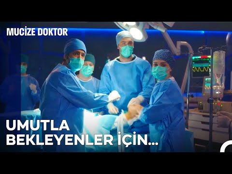 Bir Hayat Kurtarmanın Yükü - Mucize Doktor