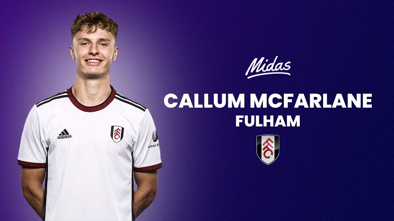 Callum McFarlane Highlights｜Fulham - YouTube