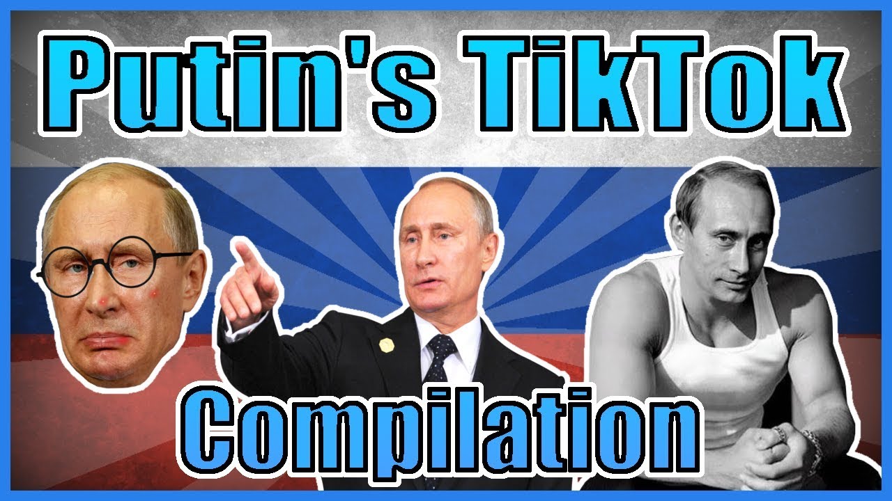Putin's TikTok Compilation - YouTube