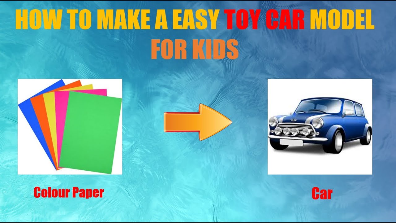 How to make a Simple Toy Car Model with paper for Kids. Easy Crafts for ...