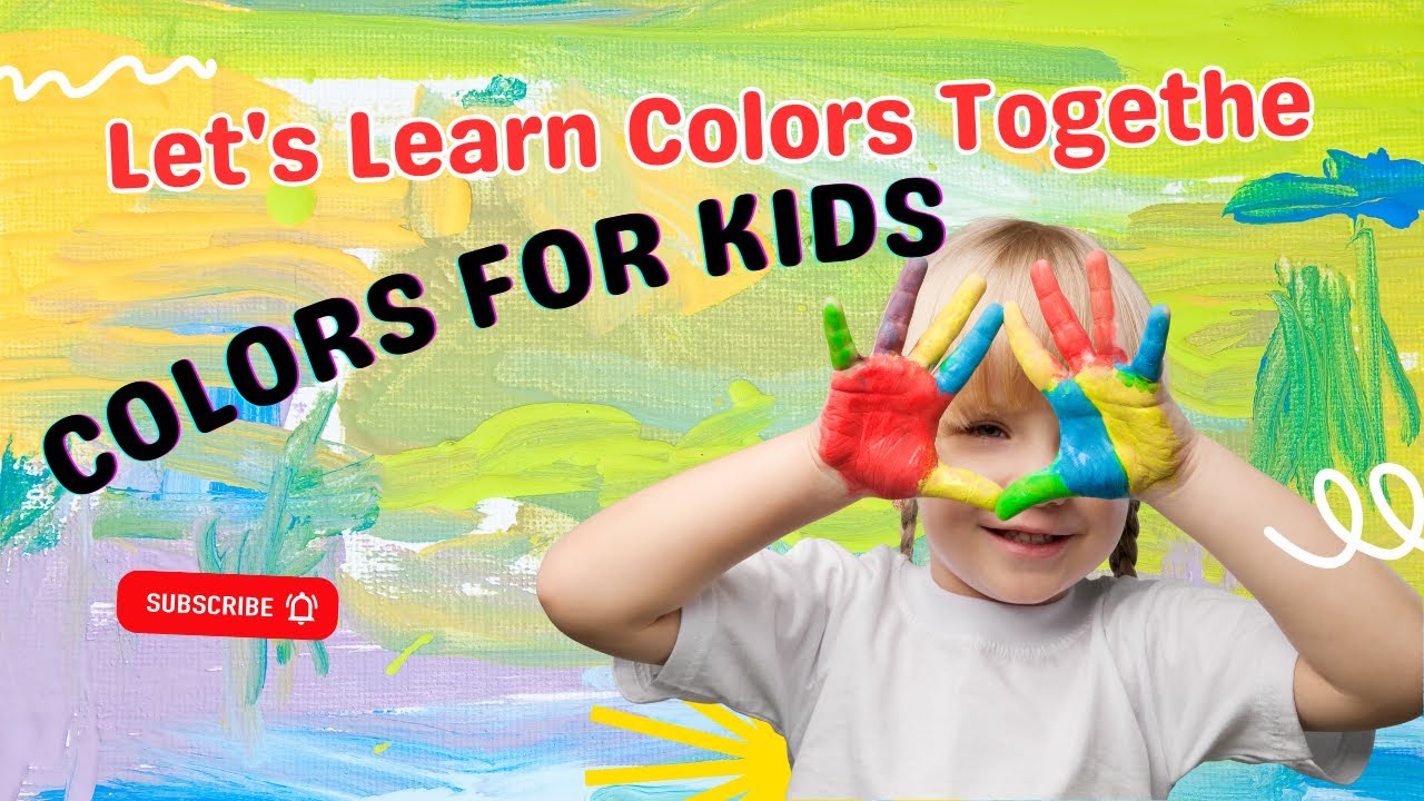 Colorful Adventure Awaits! Let's Learn Colors Togethe | Colors for Kids ...