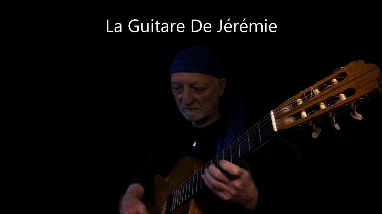 La Guitare De Jérémie - YouTube