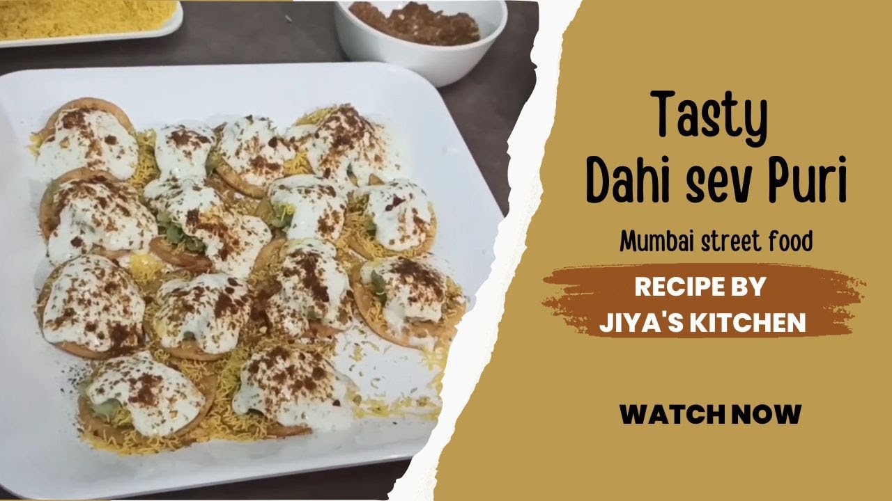 Sev Puri Recipe | Dahi Sev Puri | घर पर सेव पूरी बनाने का तरिका | Jiya ...