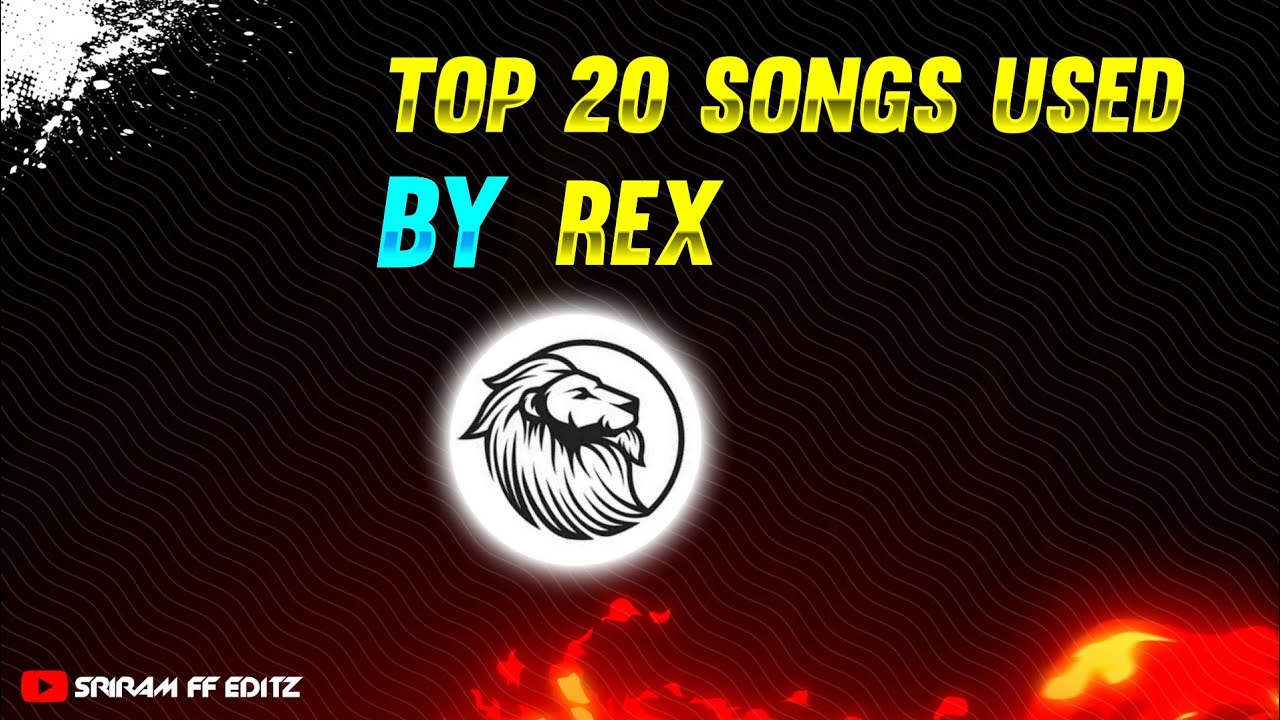 💥Top 20 Songs Used By Rex😈 (Part 3) @REX - YouTube