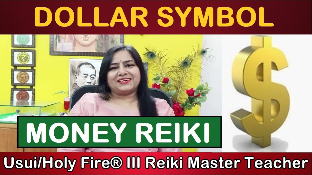 Money Reiki Symbol DOLLAR |मनी रेकी कोर्स क्या है 7000808192| Learn ...