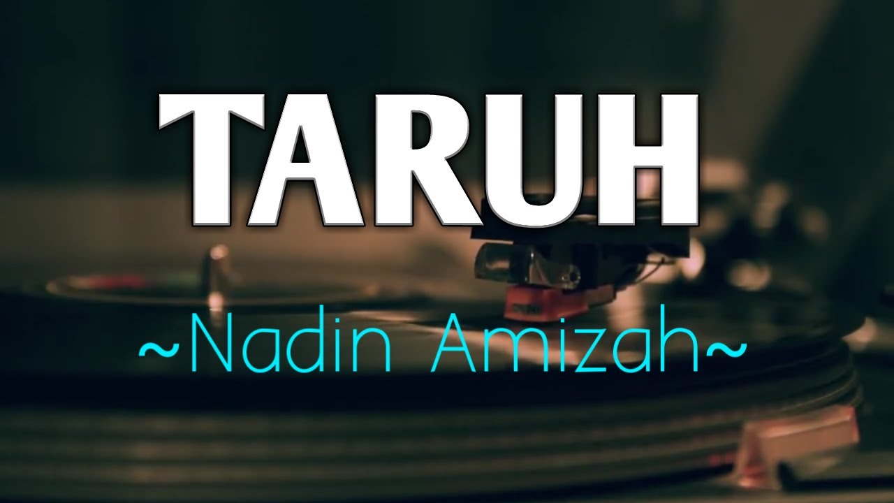 TARUH - Nadin Amizah (lirik lagu) - YouTube