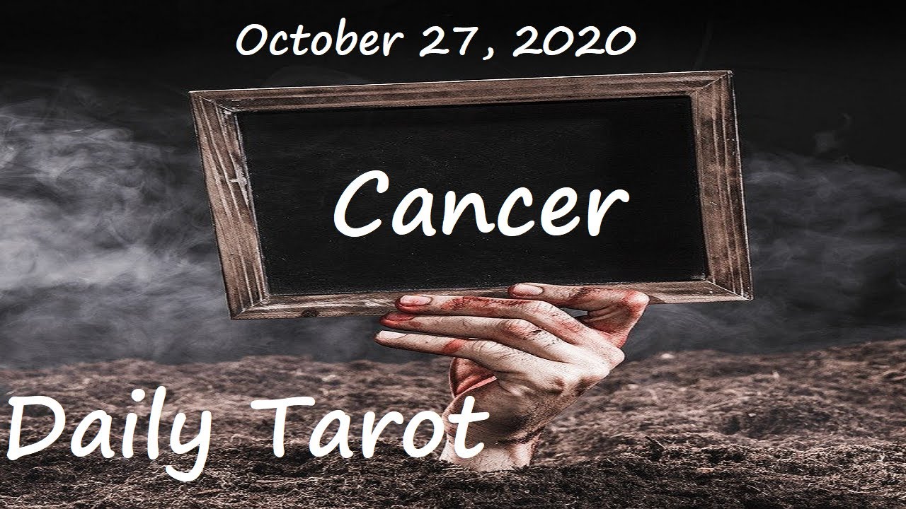 Cancer Daily Tarot Card Reading for October 27, 2020 - YouTube