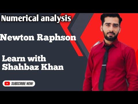 Newton Raphson method in numerical analysis - YouTube