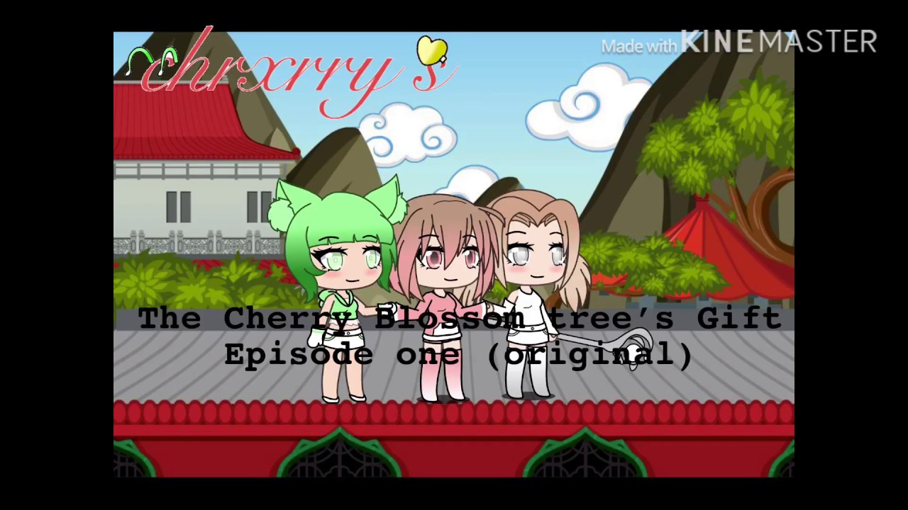 The Cherry Blossom Tree’s Gift | Original Gacha life series | episode ...