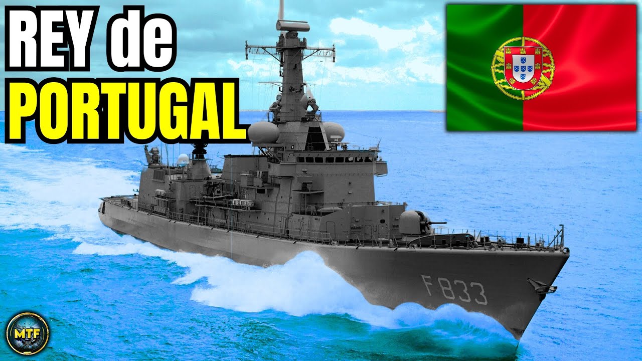 Portugal – Los 10 buques de guerra más poderosos de la Armada ...
