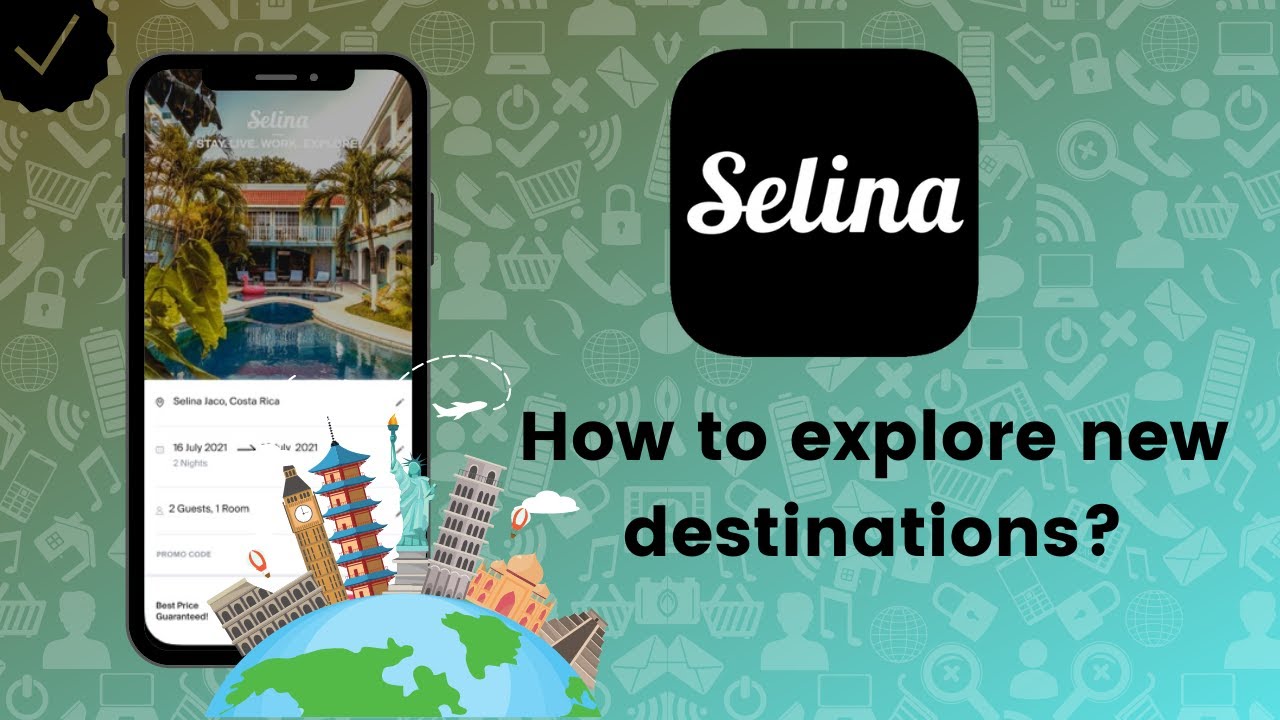 How to explore new destinations on Selina? - YouTube