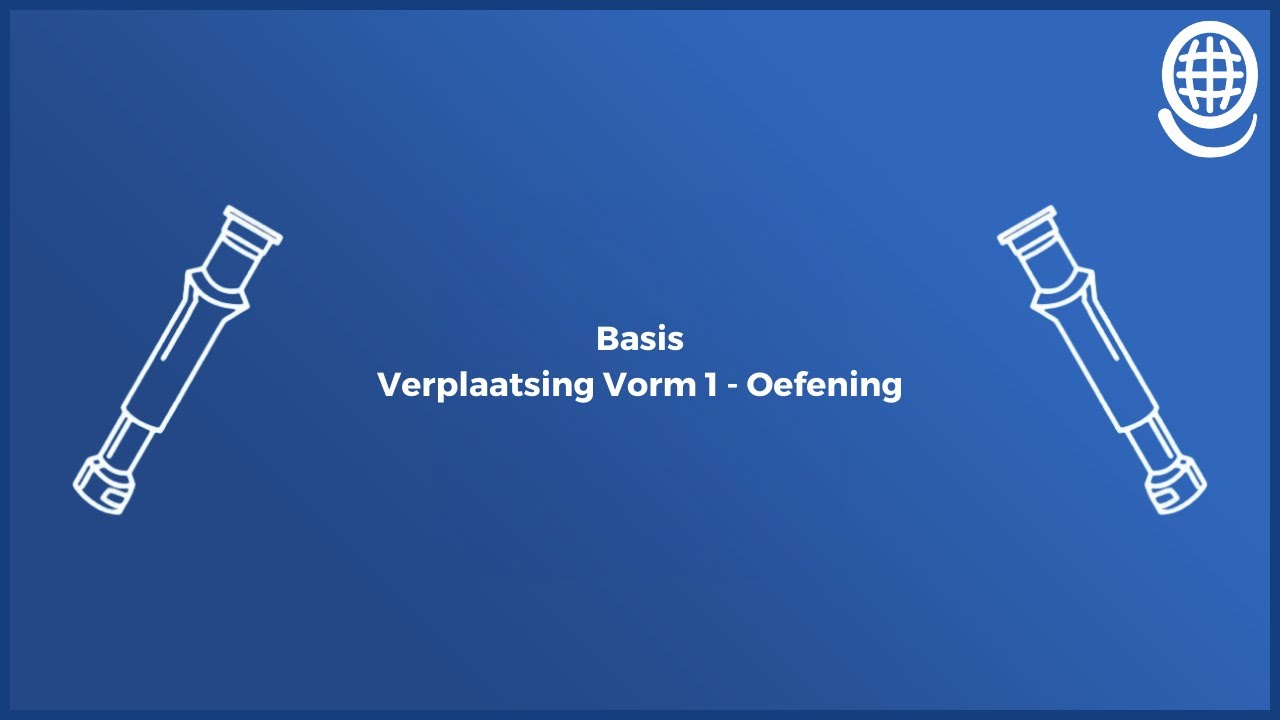 Basis - Verplaatsing Vorm 1 - Oefening - YouTube