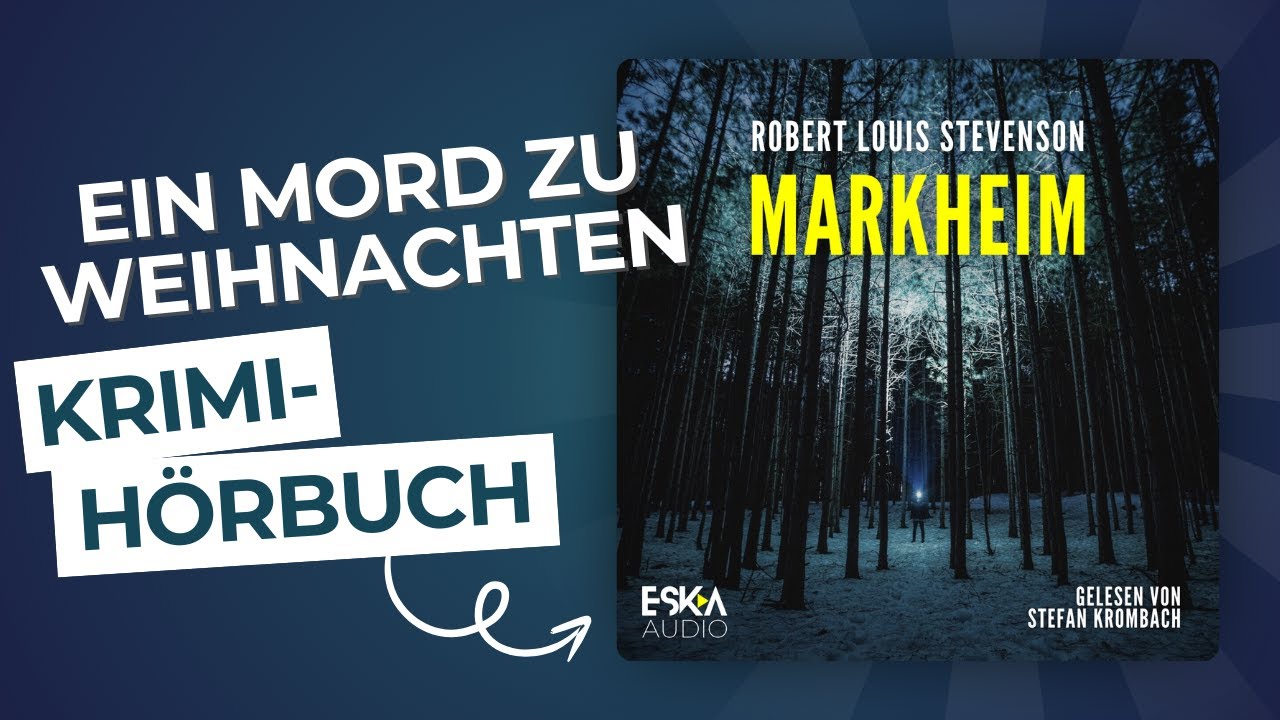 Robert Louis Stevenson – Markheim (Komplettes Hörbuch – Weihnachtskrimi ...