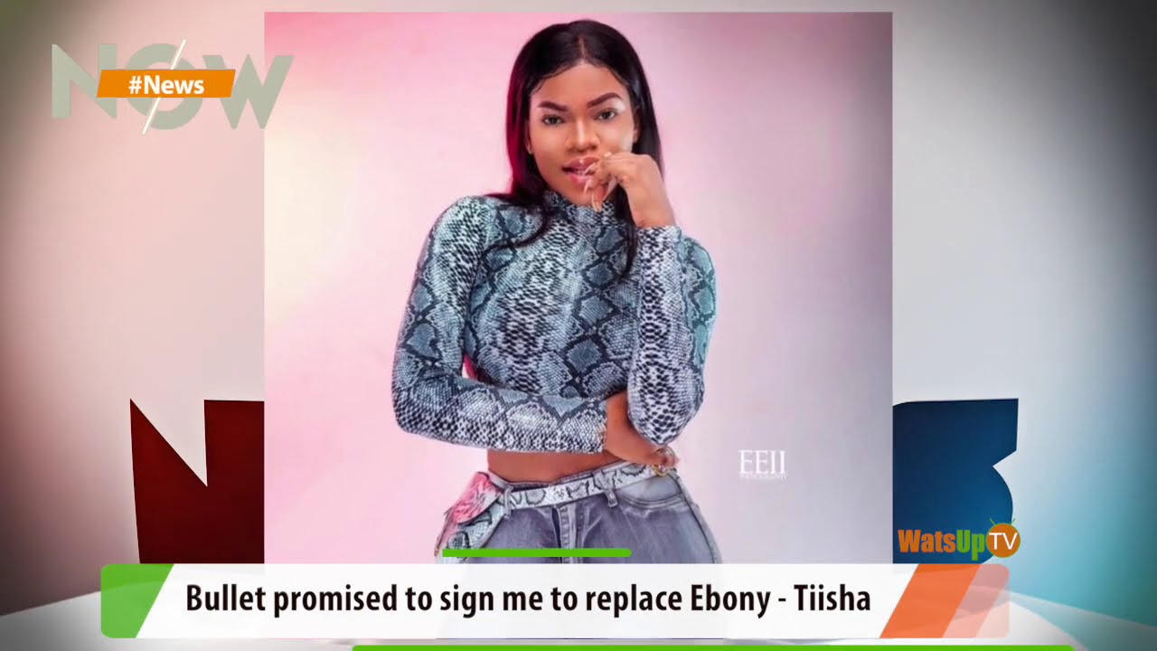 Bullet promised to sign me to replace Ebony - Tiisha - YouTube