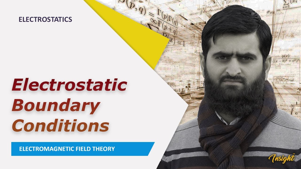 Electrostatic Boundary Conditions Urdu Irfan Jamshed Insight electrostatic-boundary-conditions-urdu-irfan-jamshed-insight