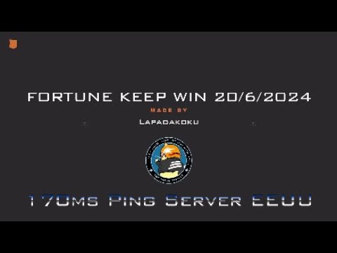 FORTUNE KEEP WIN 20/6/2024 170ms Ping server EEUU! Ft ThiagoLaVagoneta ...