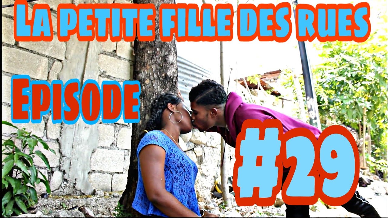 La petite fille des rues Épisode #29 - YouTube
