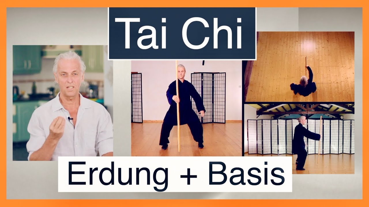 Tai Chi für Anfänger Erdung: Die Basis für Leichtigkeit und ...