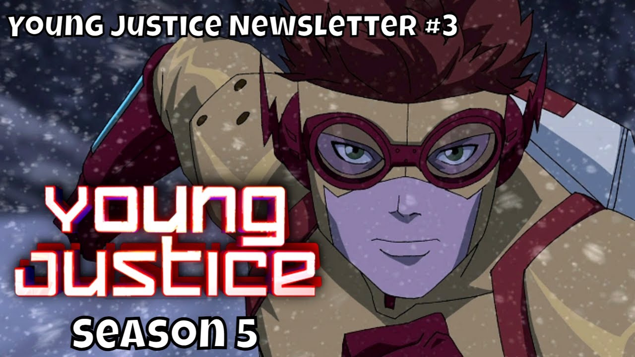 Young Justice Season 5 Newsletter #3! More Streamers, Wally West, and ...
