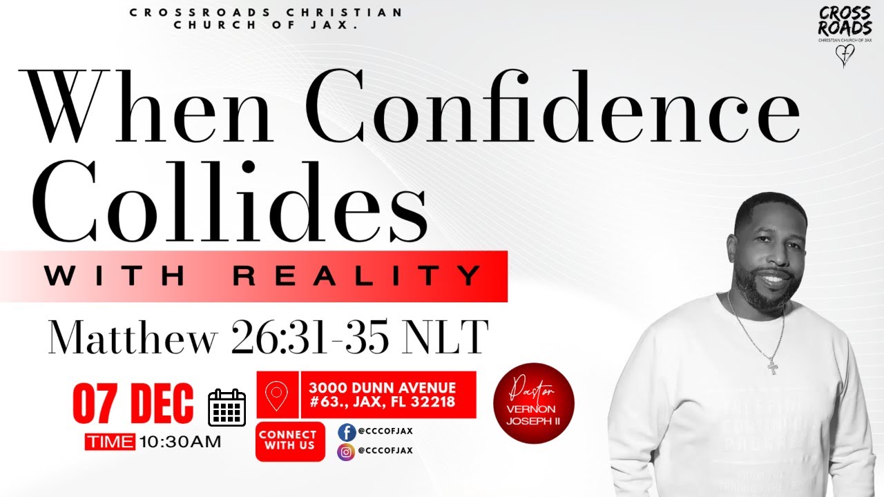 Communion Sunday: Pastor Vernon ll- When Confidence Collides With ...
