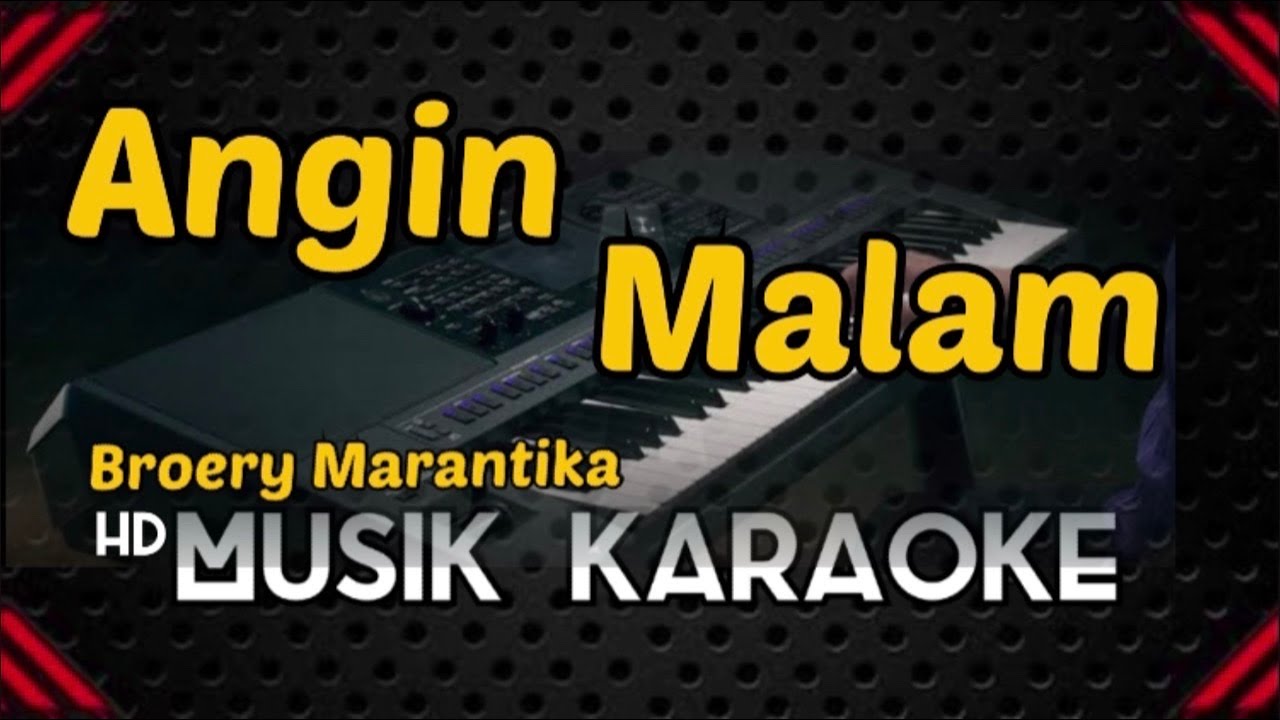 Angin Malam Karaoke Nostalgia Broery Marantika - YouTube