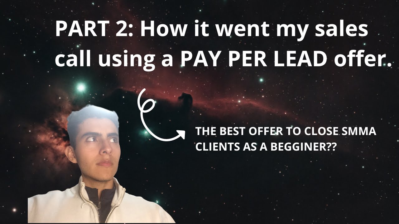 Part 2: Results of the sales call & pay per lead offer - YouTube