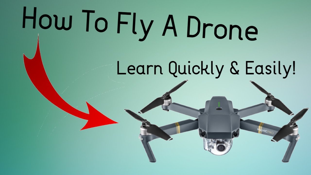 How To Fly a Drone | Tips & Tricks - YouTube