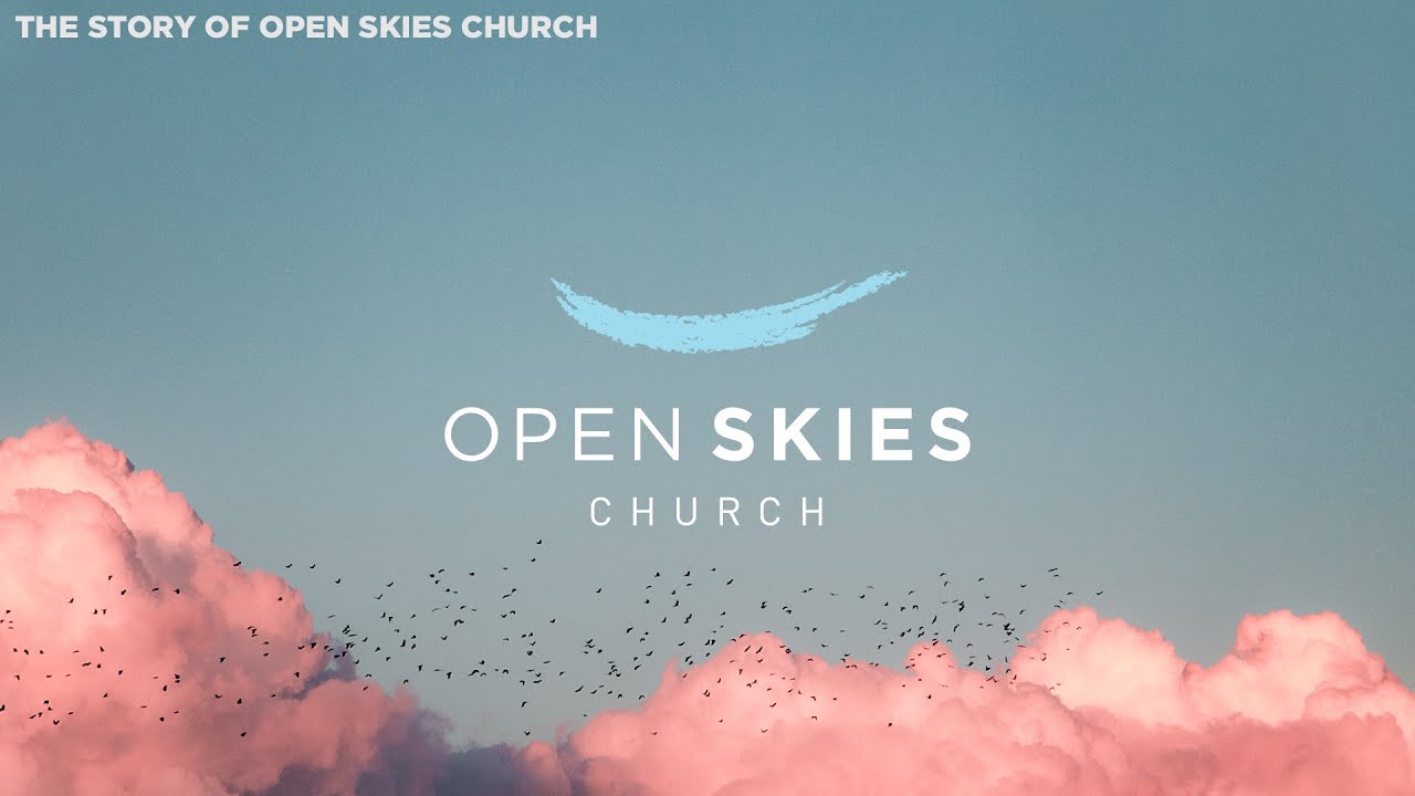 THE OPEN SKIES STORY - YouTube