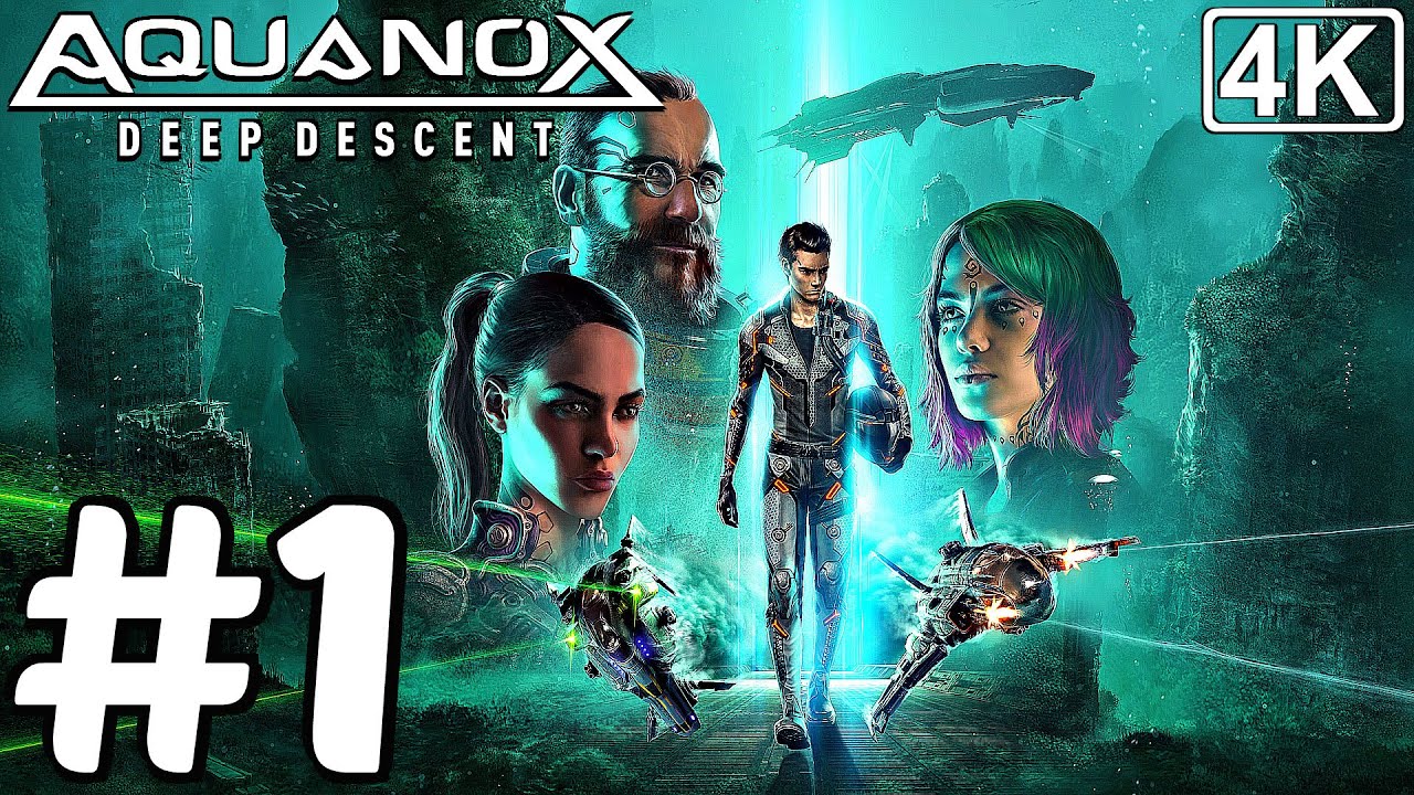 AQUANOX DEEP DESCENT - Gameplay Walkthrough Part 1 - Underwater (Full ...