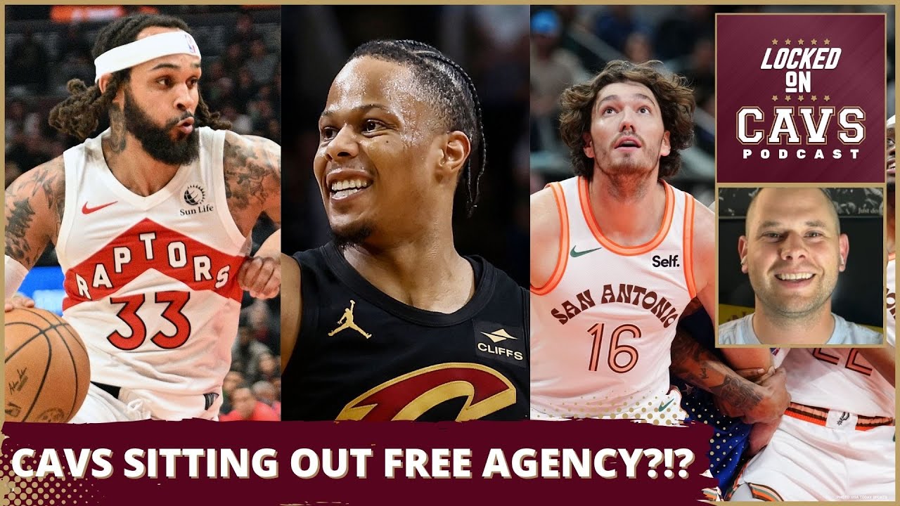 WHEN WILL THE CAVS MAKE A MOVE IN FREE AGENCY?! | Locked On Cavs ...