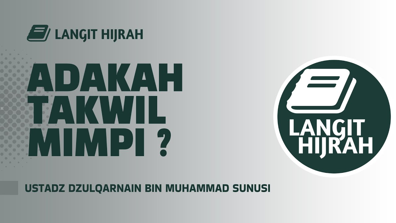 Masih adakah Takwil Mimpi ? - Ustadz Dzulqarnain Bin Muhammad Sunusi ...