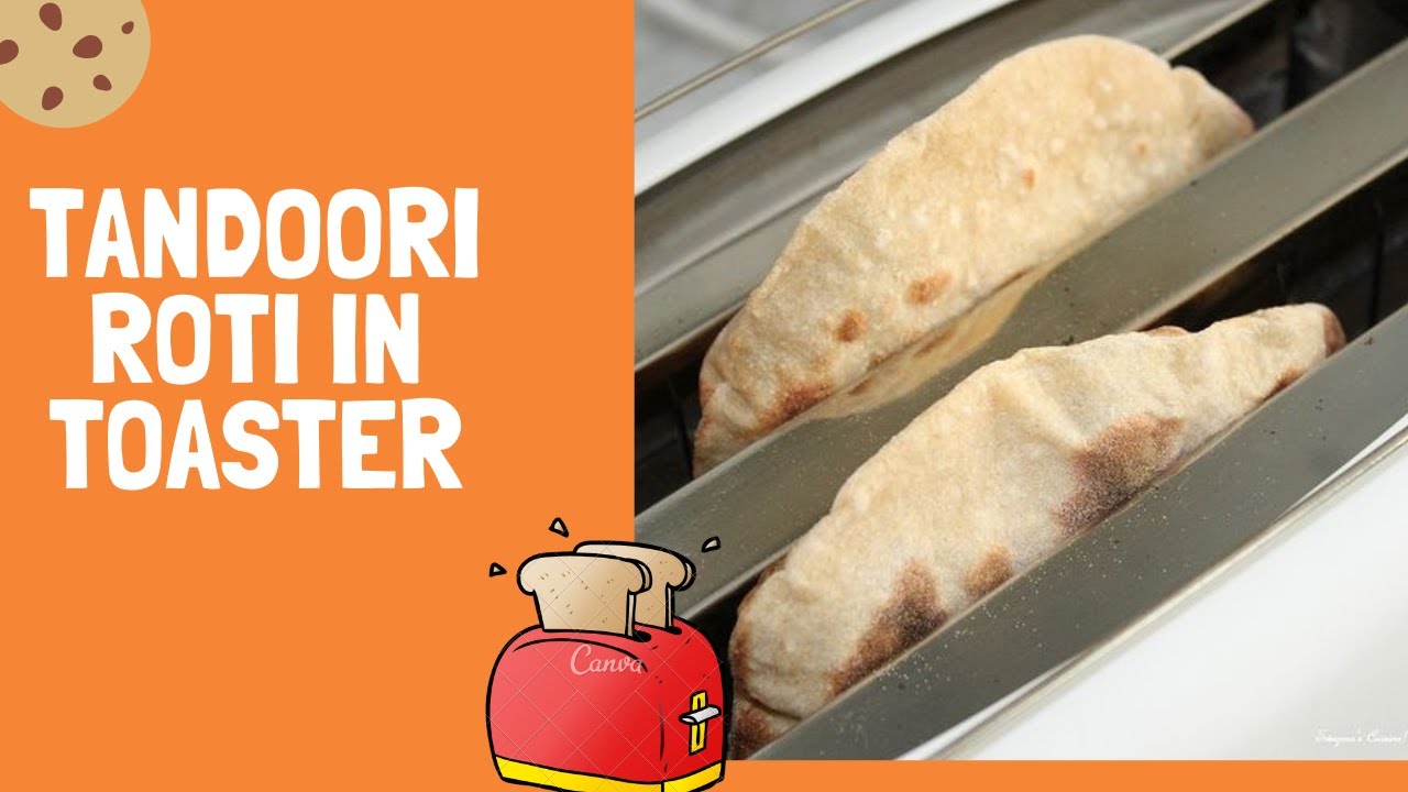 how to make tandoori roti in toaster I Hash Tag Zindagi - YouTube