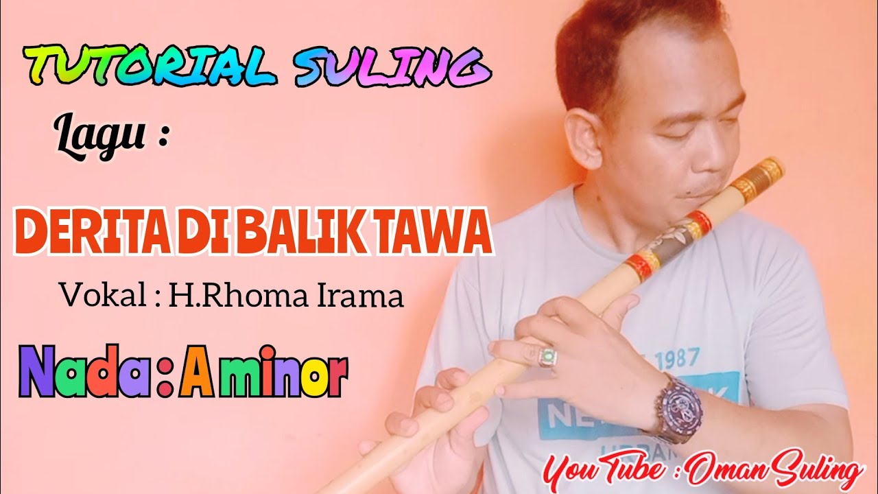 DERITA DI BALIK TAWA (TUTORIAl SULING) - YouTube