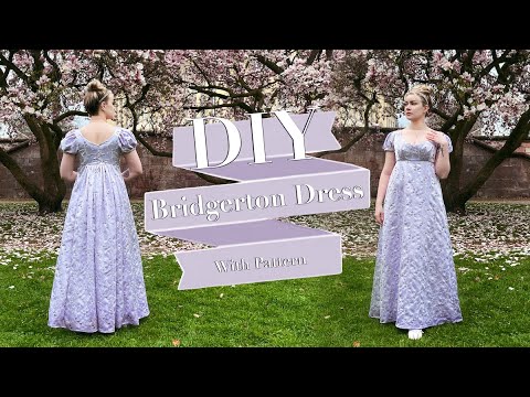 DIY Bridgerton Dress - With Pattern - Paneled Skirt - Regency Gown