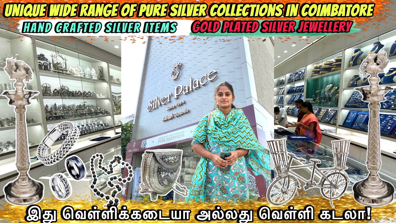 Silver Palace Cross Cut Road Coimbatore/Silver shop in coimbatore - YouTube