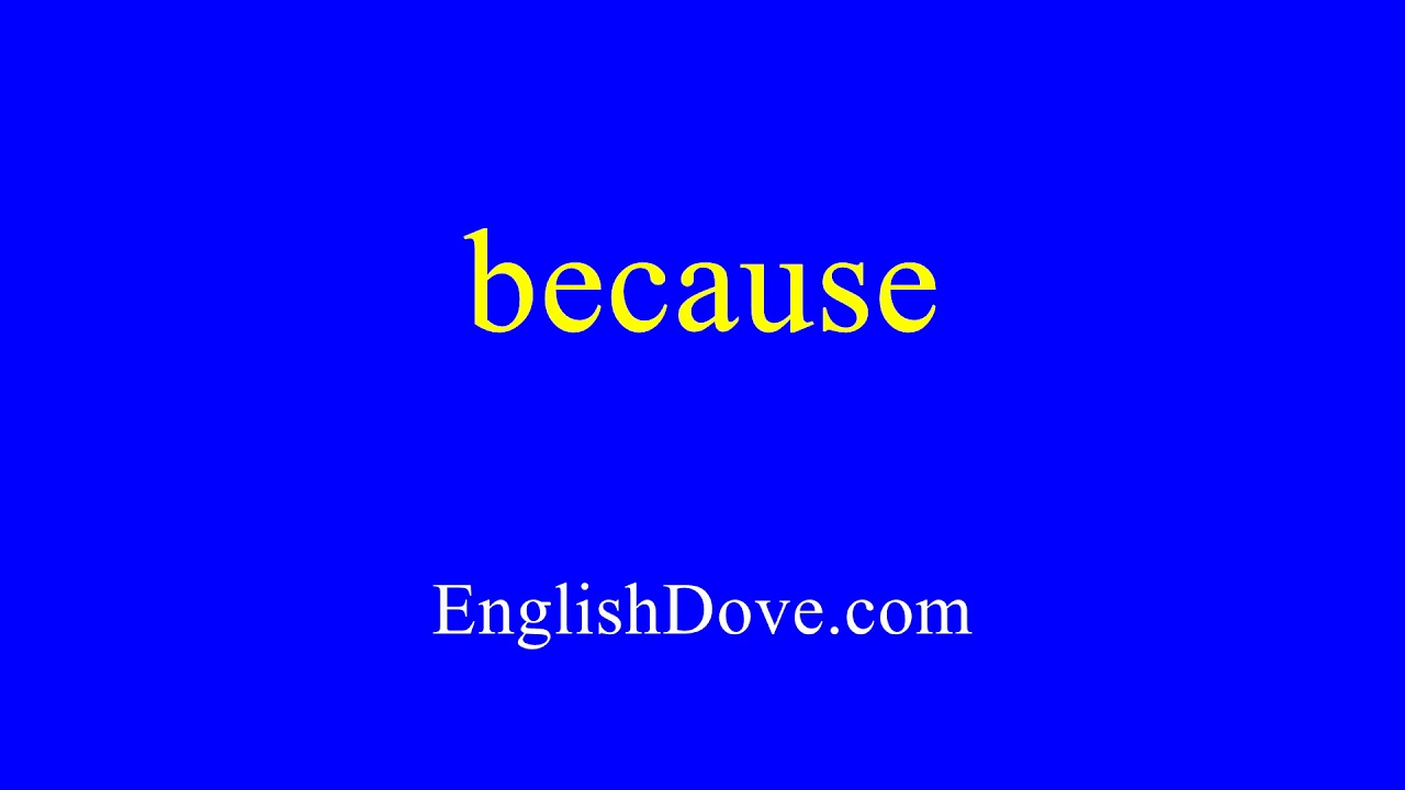 How To Pronounce Because In American English YouTube how-to-pronounce-because-in-american-english-youtube