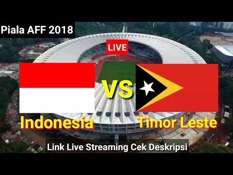 LIVE (RCTI) Indonesia Vs Timor Leste & Prediksi Formasi Ganas Skuad Garuda
