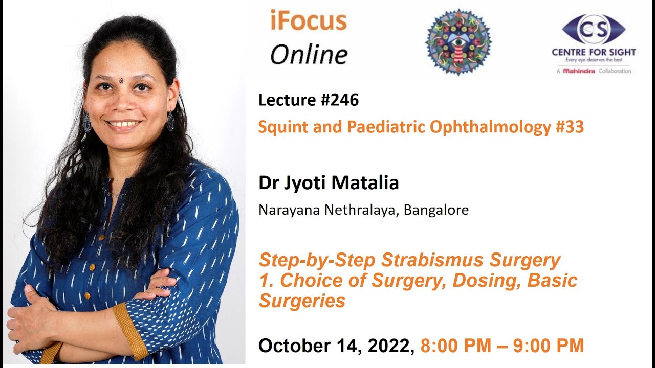 Lecture#246, Strabismus#33, Dr Jyoti Matalia, Step-by-step Strabismus ...