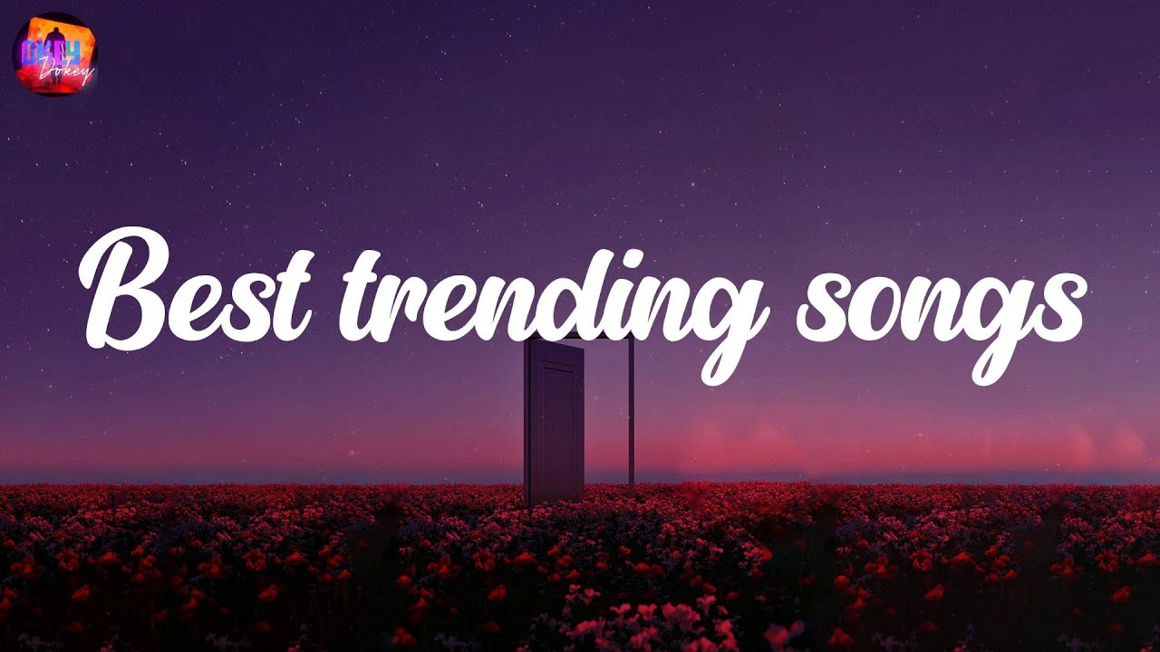 Best trending songs - Trending songs mix Here's Your Perfect, Let Her ...