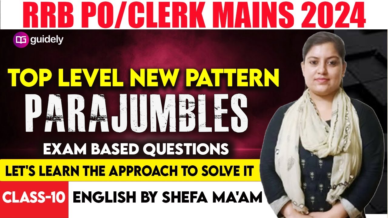 Top Level New Pattern Exam Based Parajumbles for RRB PO/Clerk Mains ...