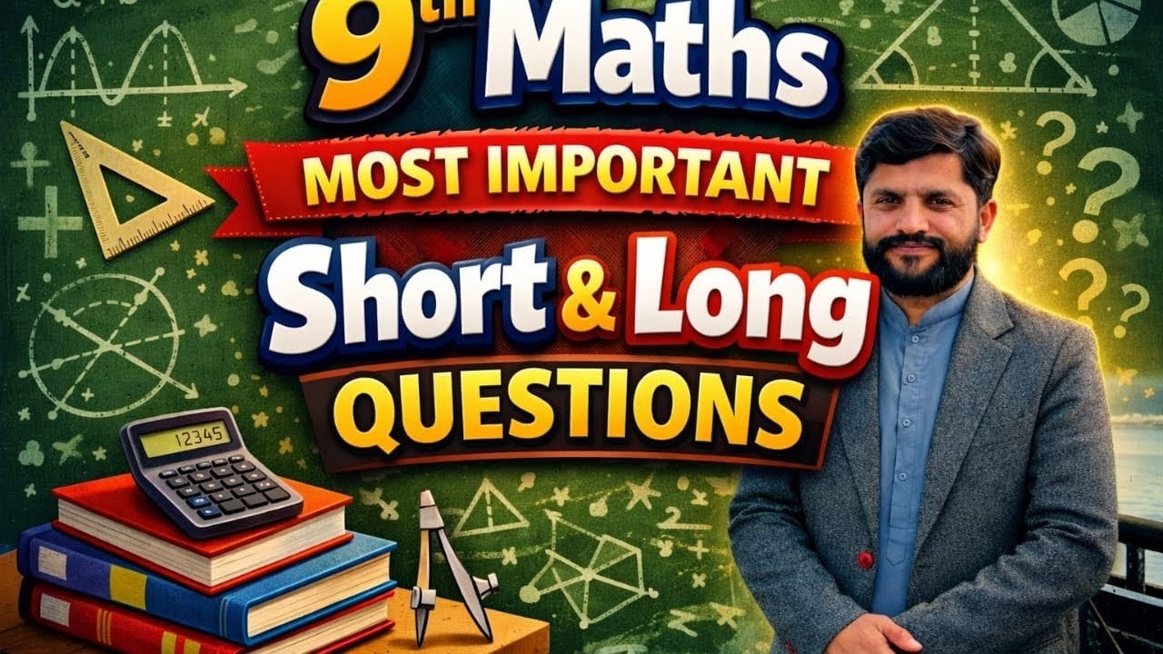 9th Class Maths most Important Long & Short Questions for Final Exam ...